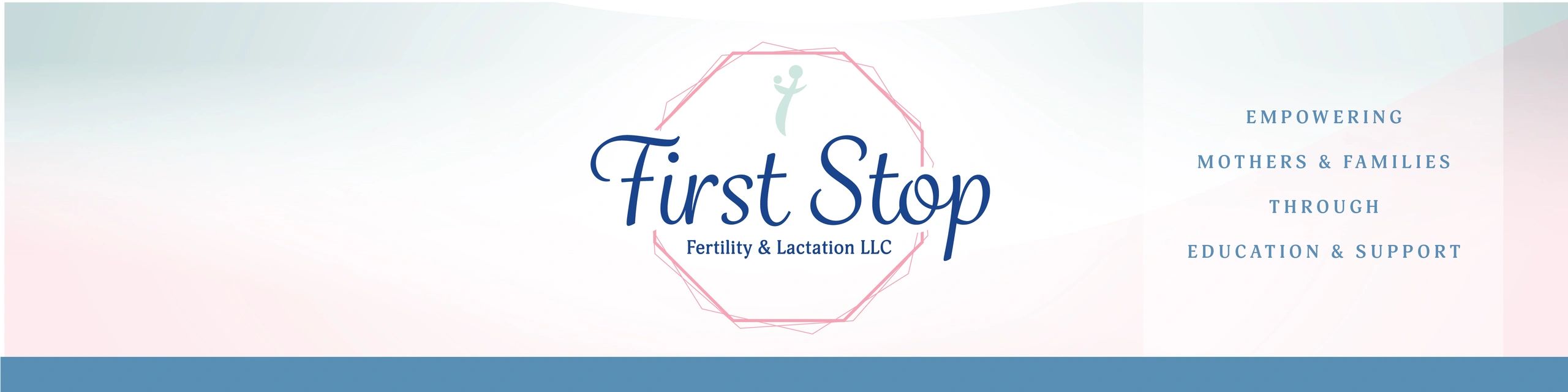 First Stop Fertility & Lactation