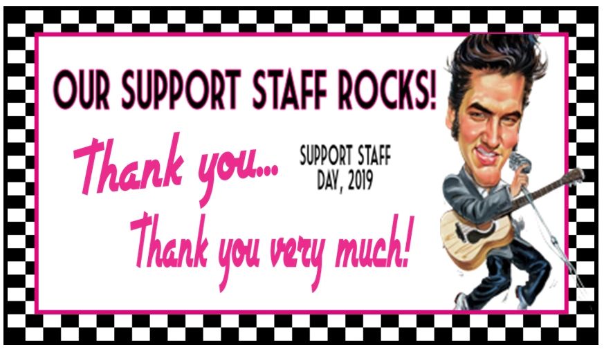 Thank you Support Staff!