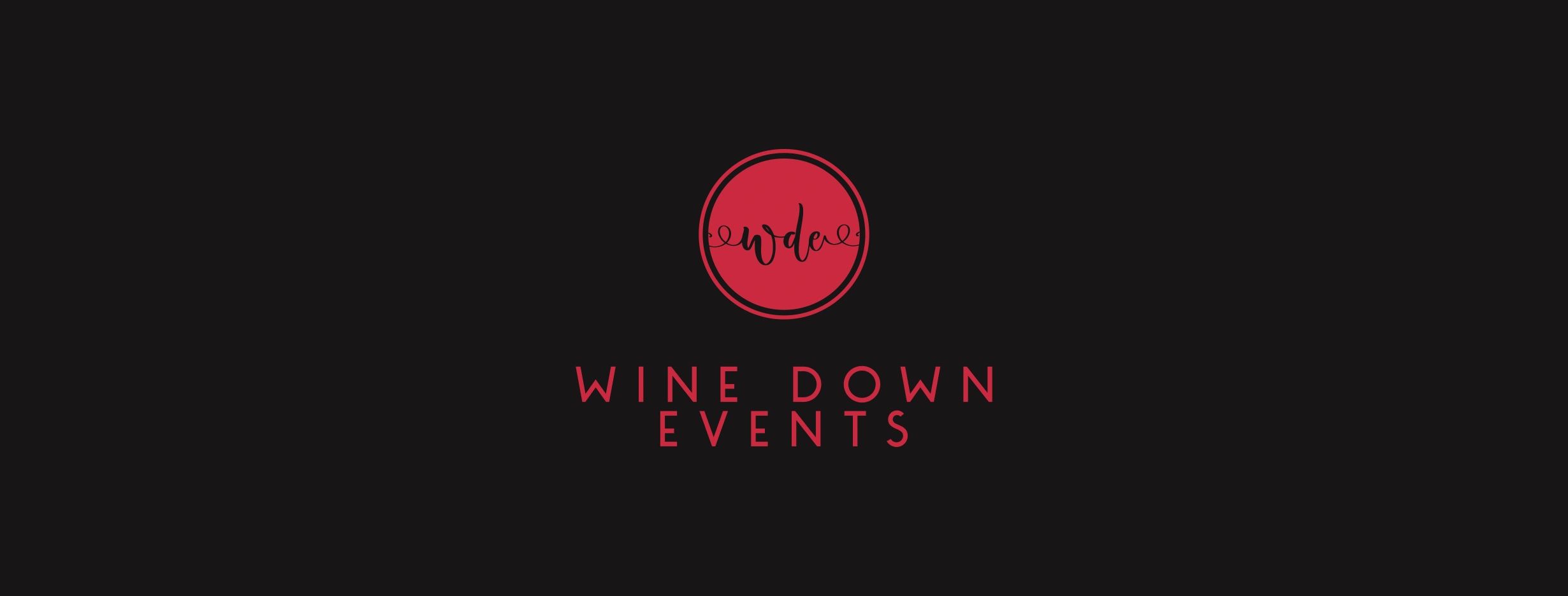 Wine Down Events - Wine Dinners, Wine Events, Wine and Food Pairing