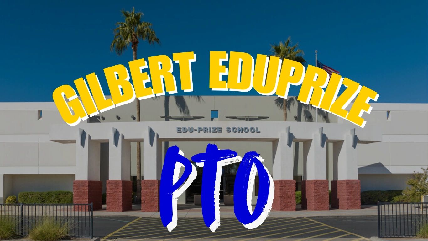 Edu Prize Gilbert PTO