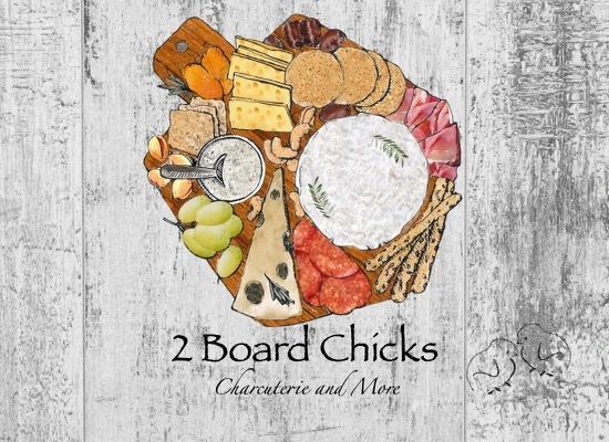 Two Board Chicks Charcuterie and More