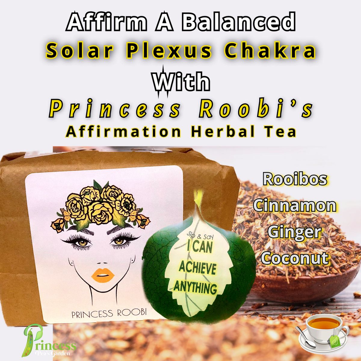 Affirm A Balanced Solar Plexus Chakra with Princess Roobi's Herbal Tea ...