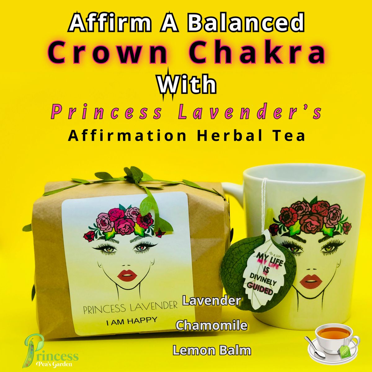 Affirm A Balanced Crown Chakra with Princess Lavender's Herbal Tea ...