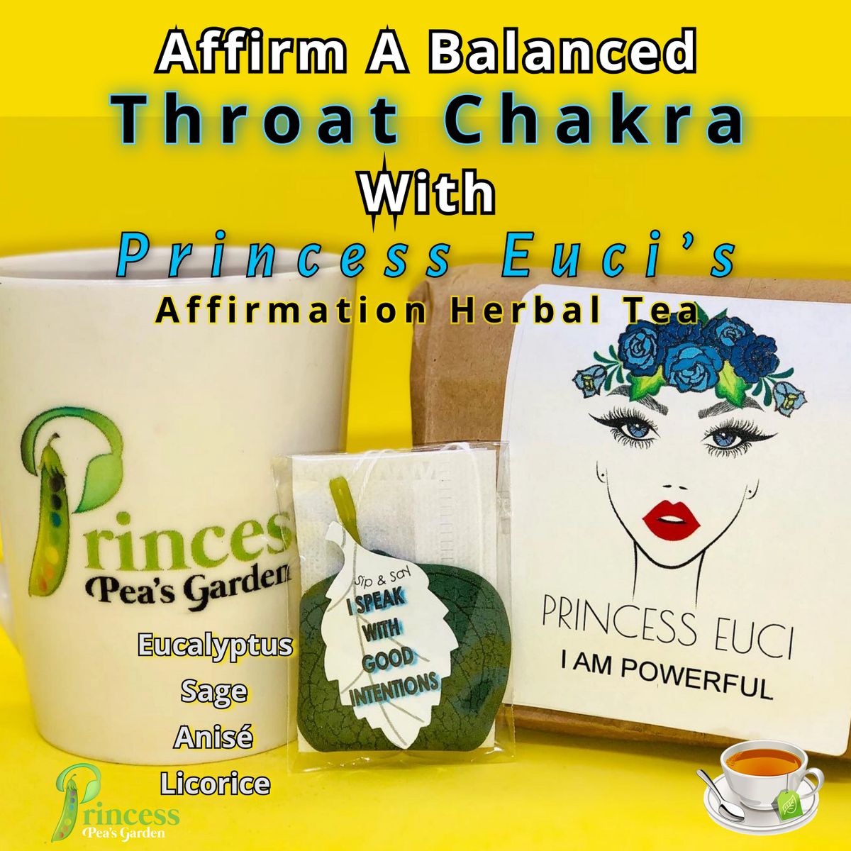 Affirm A Balanced Throat Chakra with Princess Euci's Herbal Tea Program ...