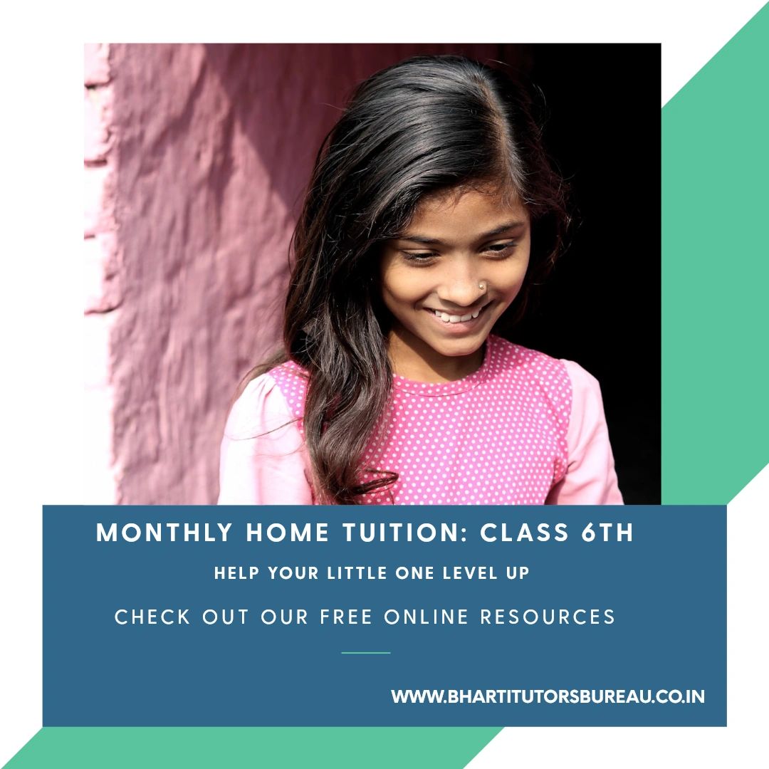 Monthly Home Tuition: class 6th