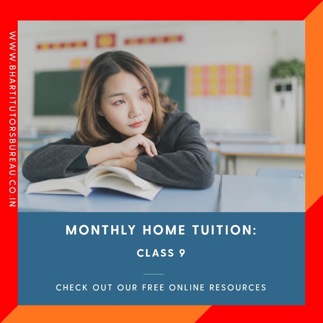 Monthly Home Tuition: class 9th