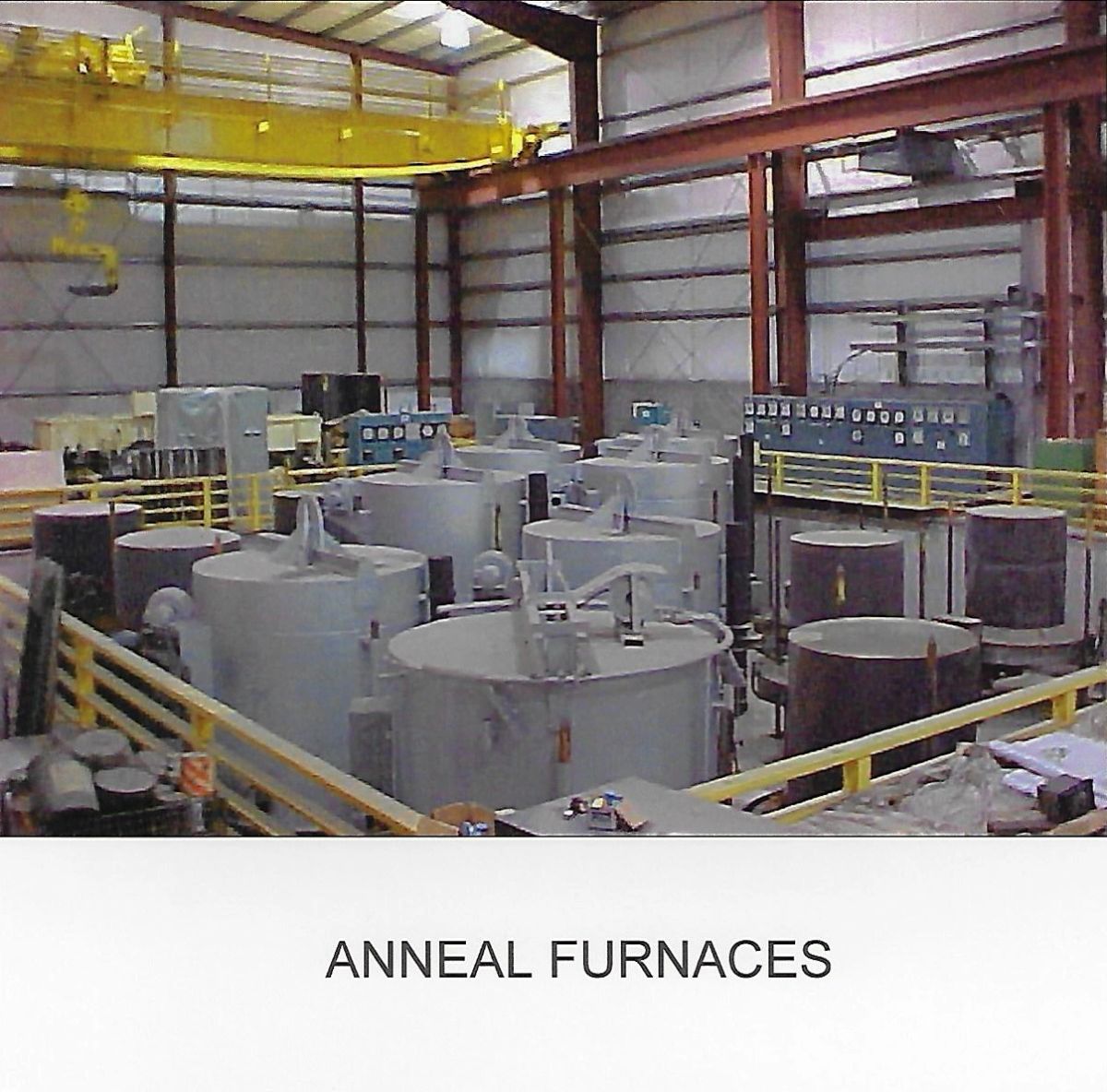 7 ANNEALING FURNACES WITH 14 BASES