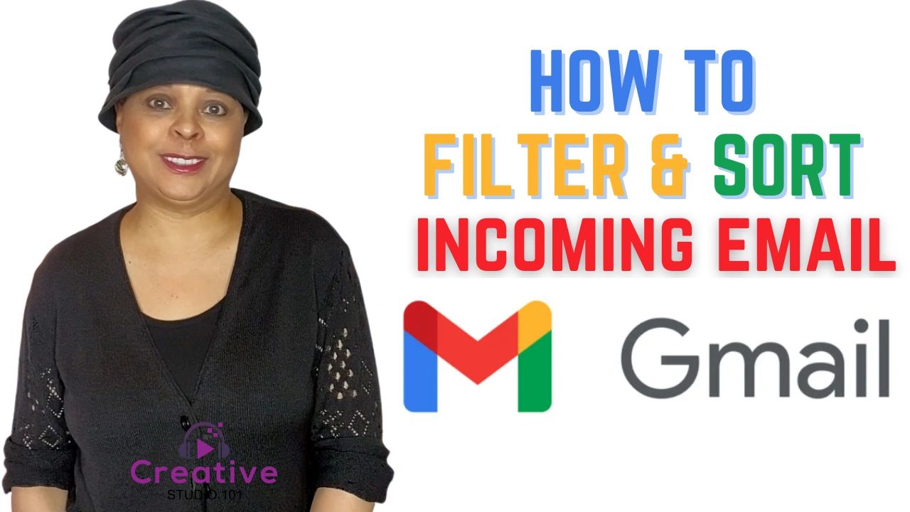 How to Filter & Sort Incoming Emails Using Gmail