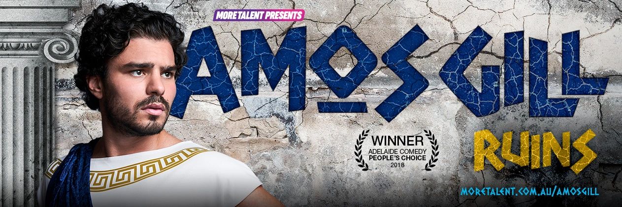 Comedy Review - AMOS GILL: RUINS