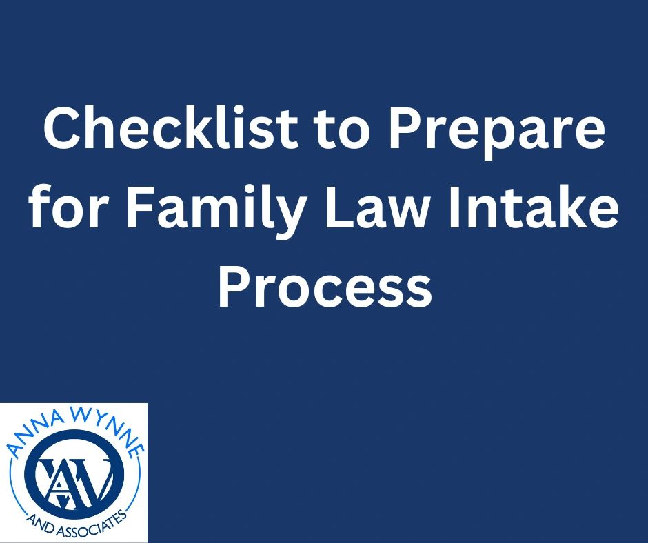 Checklist to Prepare for a Family Law Intake Interview