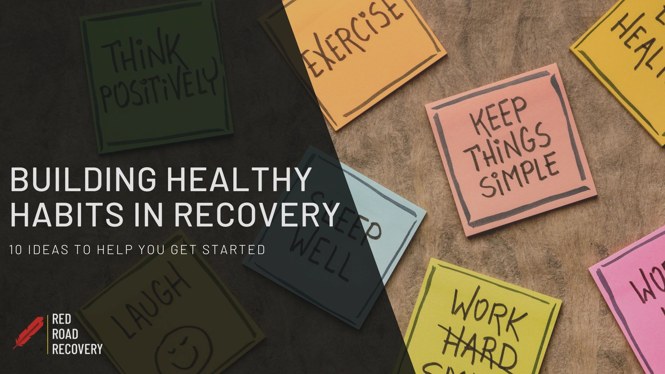 Building Healthy Habits in Recovery: 10 Ideas to Help Get Started