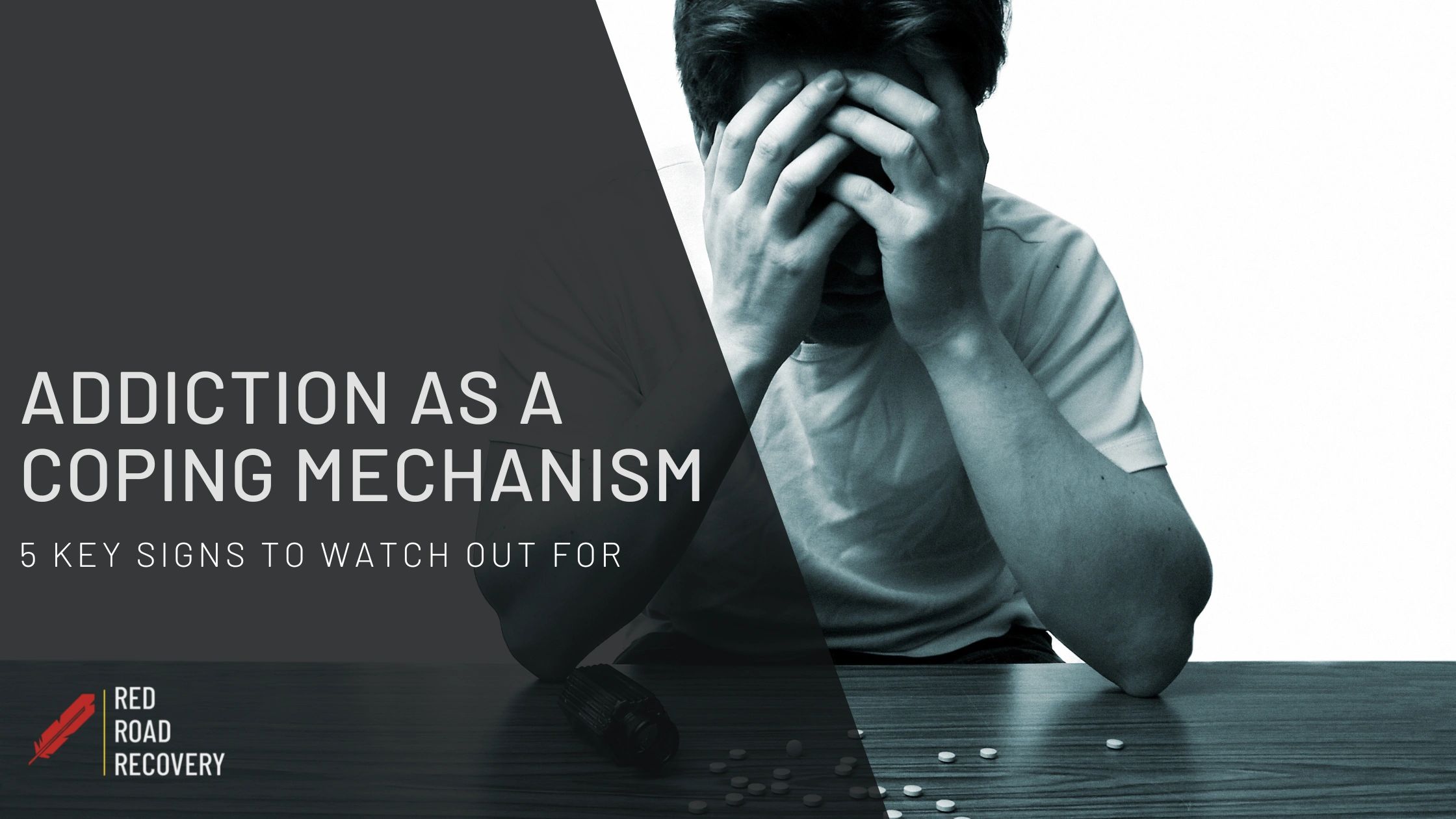 Addiction as a Coping Mechanism: 5 Key Signs to Watch Out For