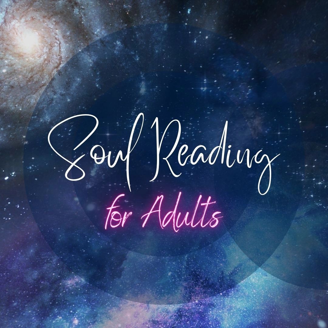 Soul Reading and Intuitive Healing for Adults