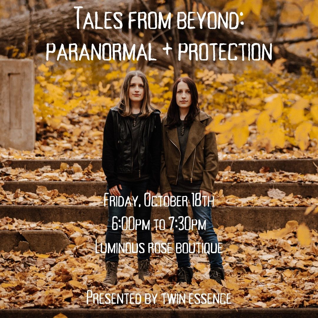 Tales from Beyond: Paranormal + Protection
