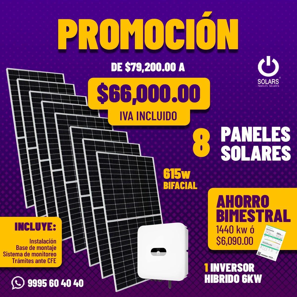 SISTEMA DE PANELES SOLARES 1488KW BIMESTRALES ( 8 PANELES DE 620W )