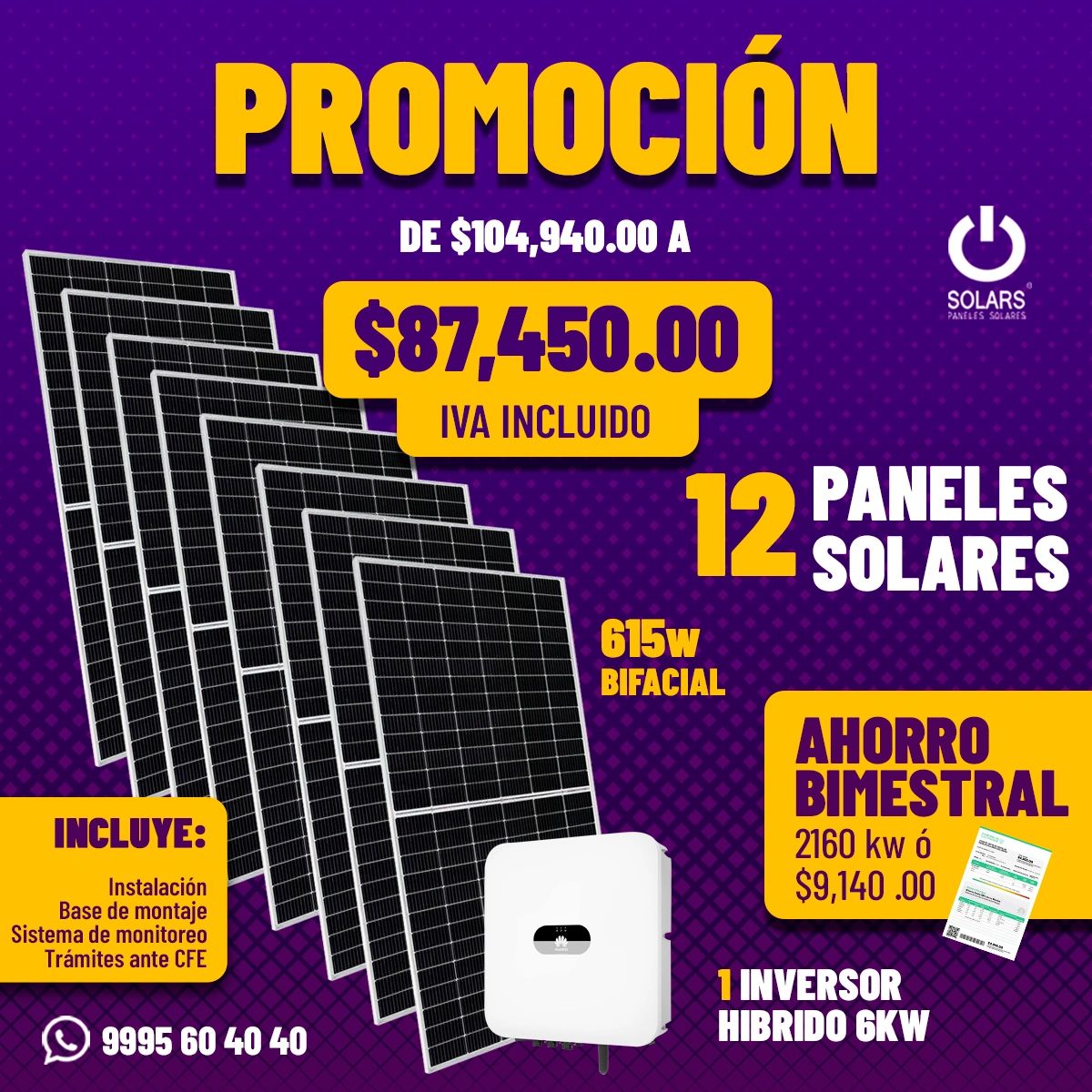 SISTEMA DE PANELES SOLARES 2232KW BIMESTRALES ( 12 PANELES DE 620W )