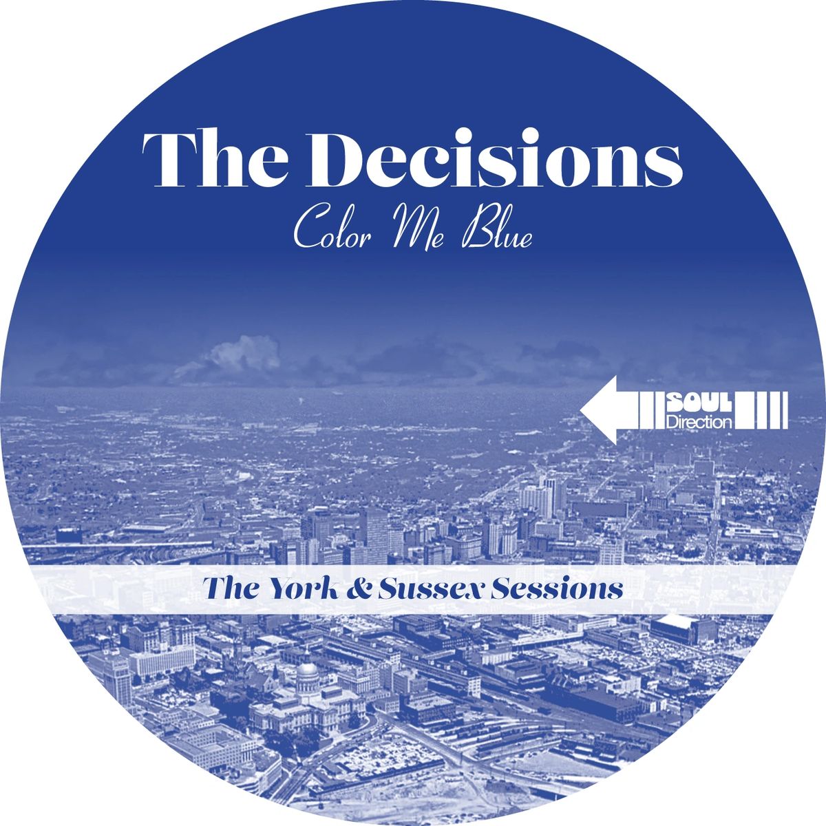 The Decisions - Color Me Blue - Soul Direction (CD Version)