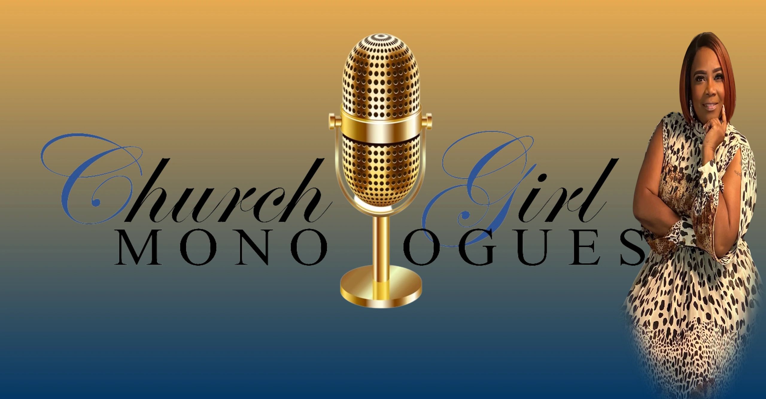Church Girl Monologues