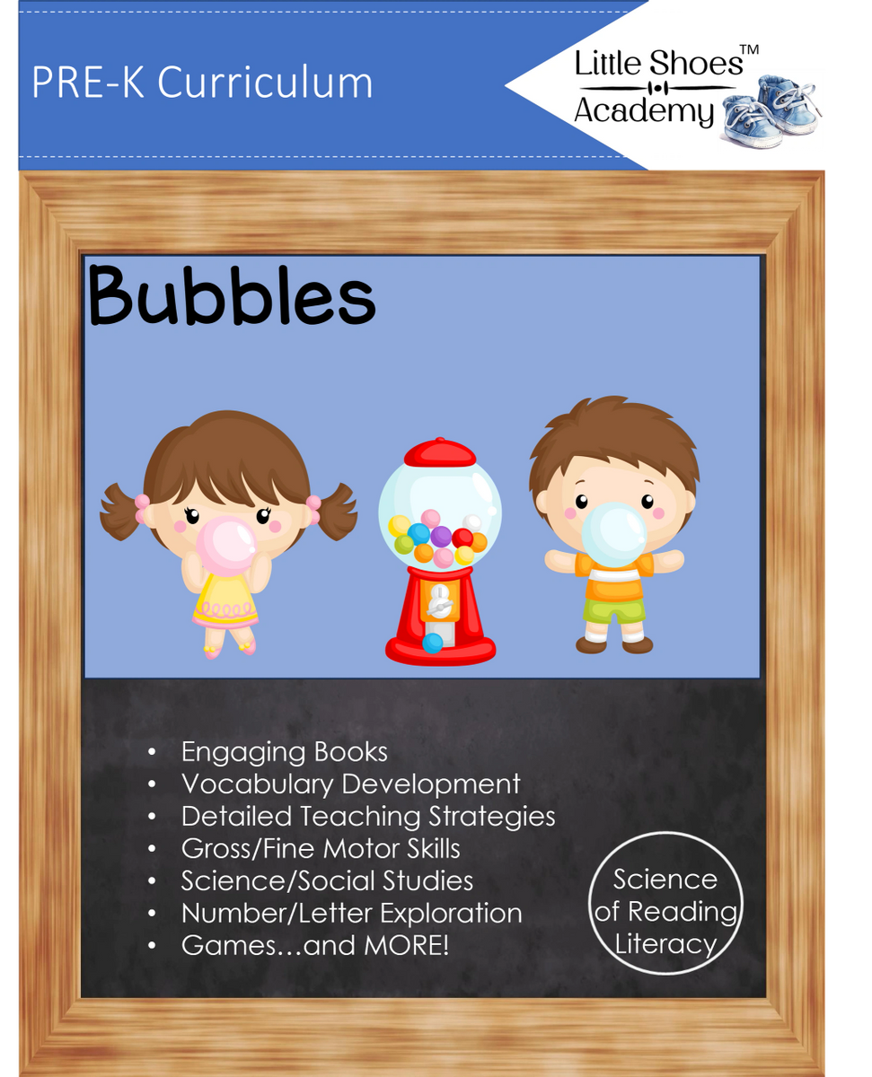 "Bubbles" Week Thirty-Four PreK Curriculum