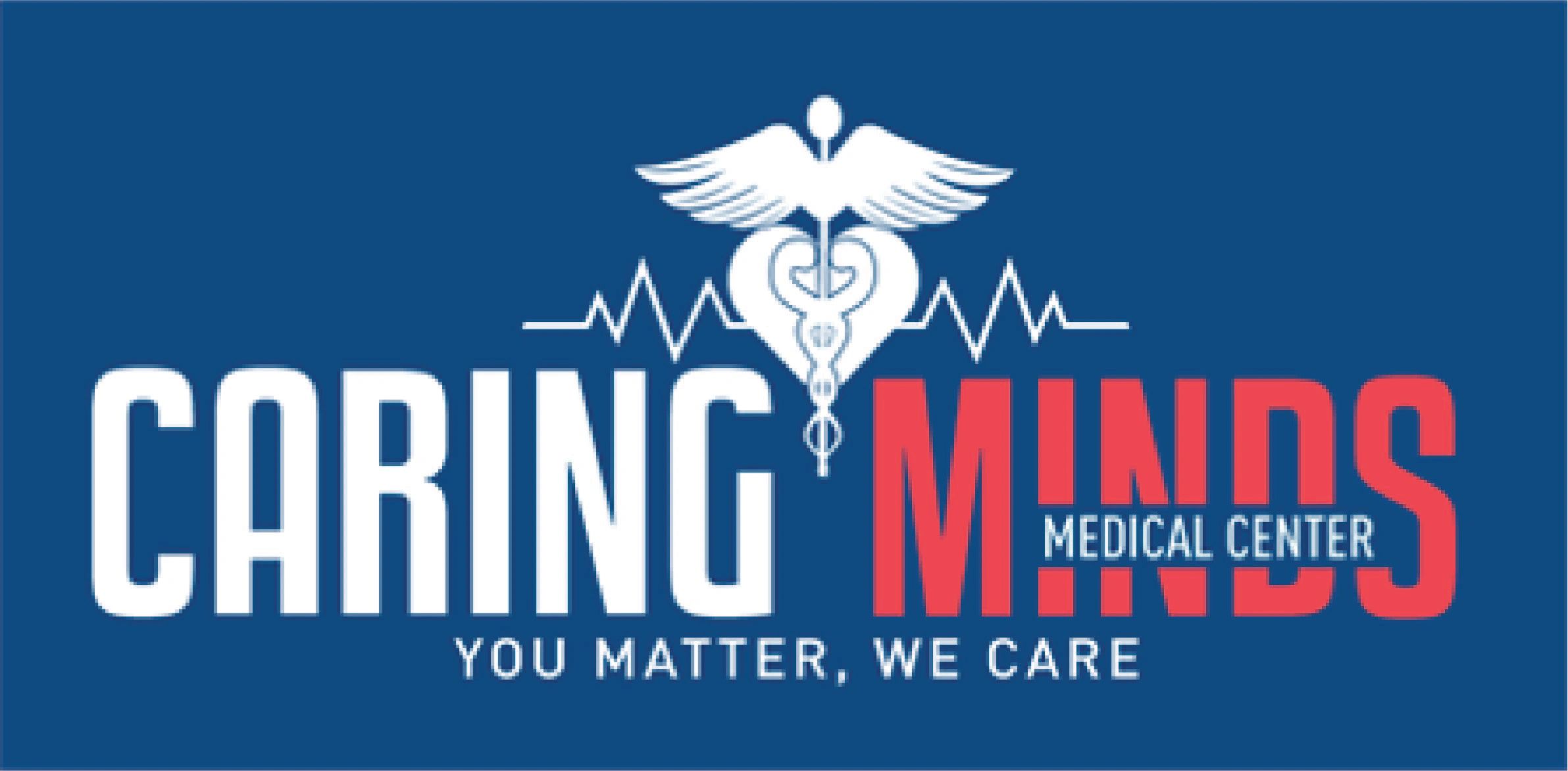 CARING MINDS MEDICAL CENTER