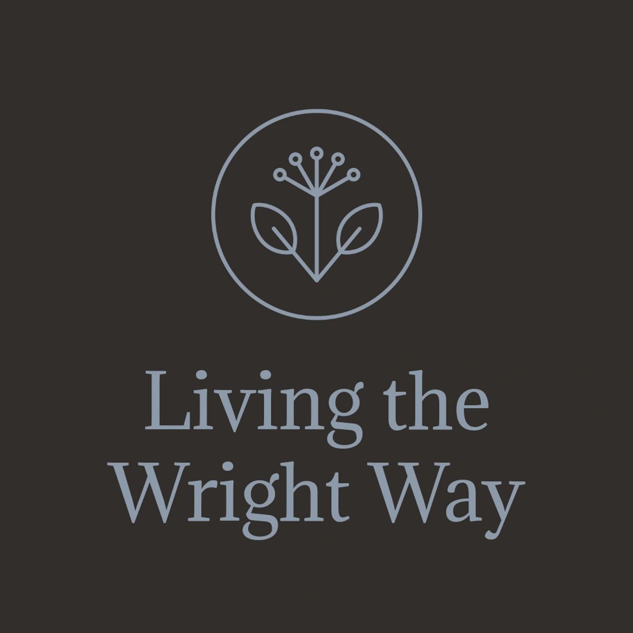 About | Living the Wright Way