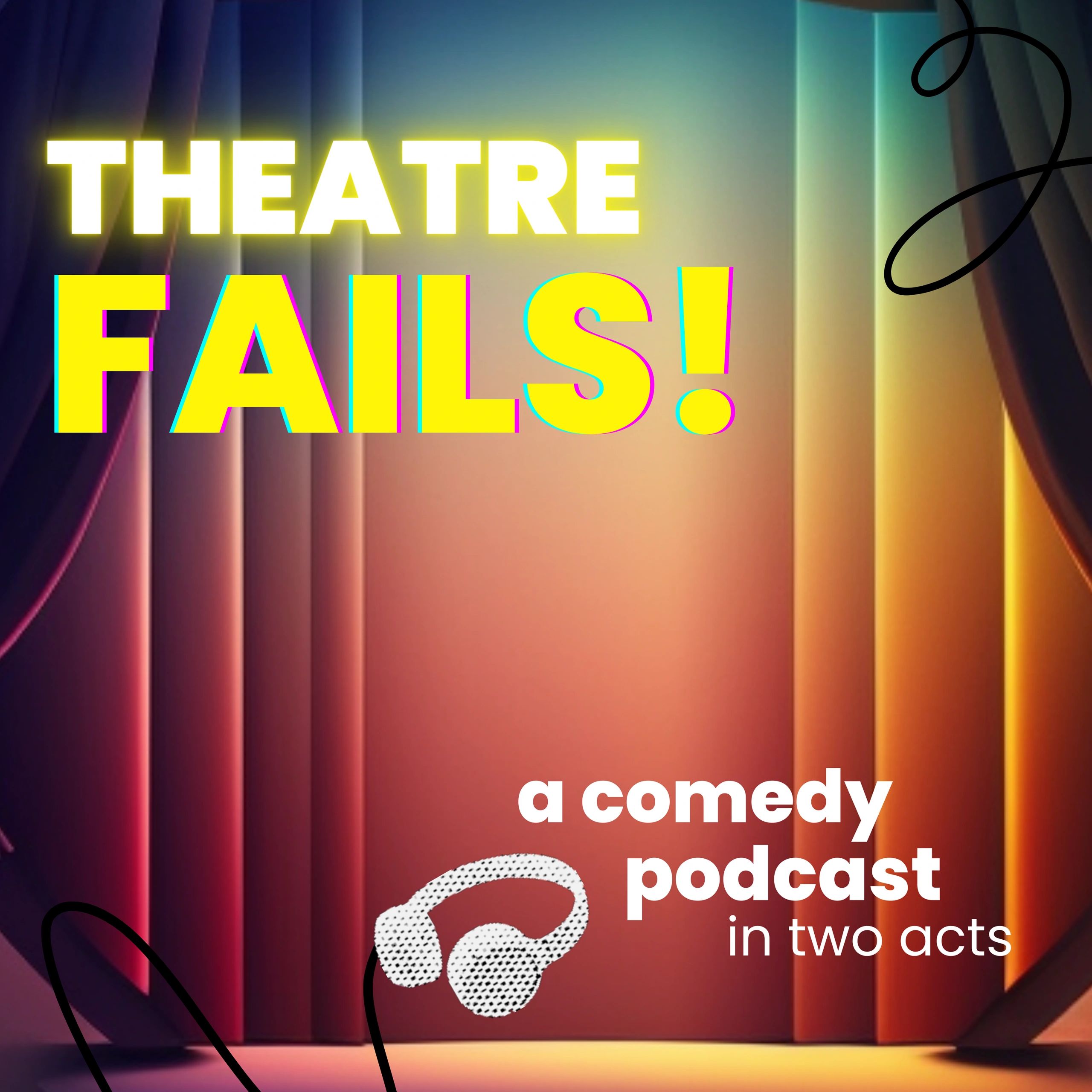 Theatre Fails Podcast