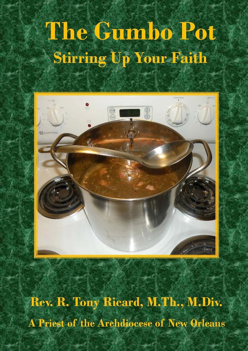 The Gumbo Pot: Stirring Up Some Faith