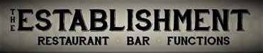 home | The Establishment: Restaurant * Bar * Functions