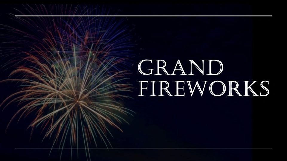 Grand Fireworks