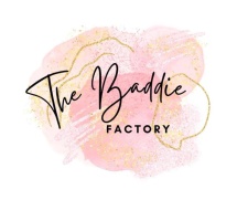 The baddie factory