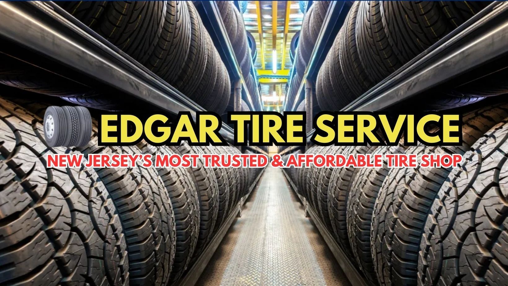 Edgar Tire Service - Proudly serving the Tri-state area