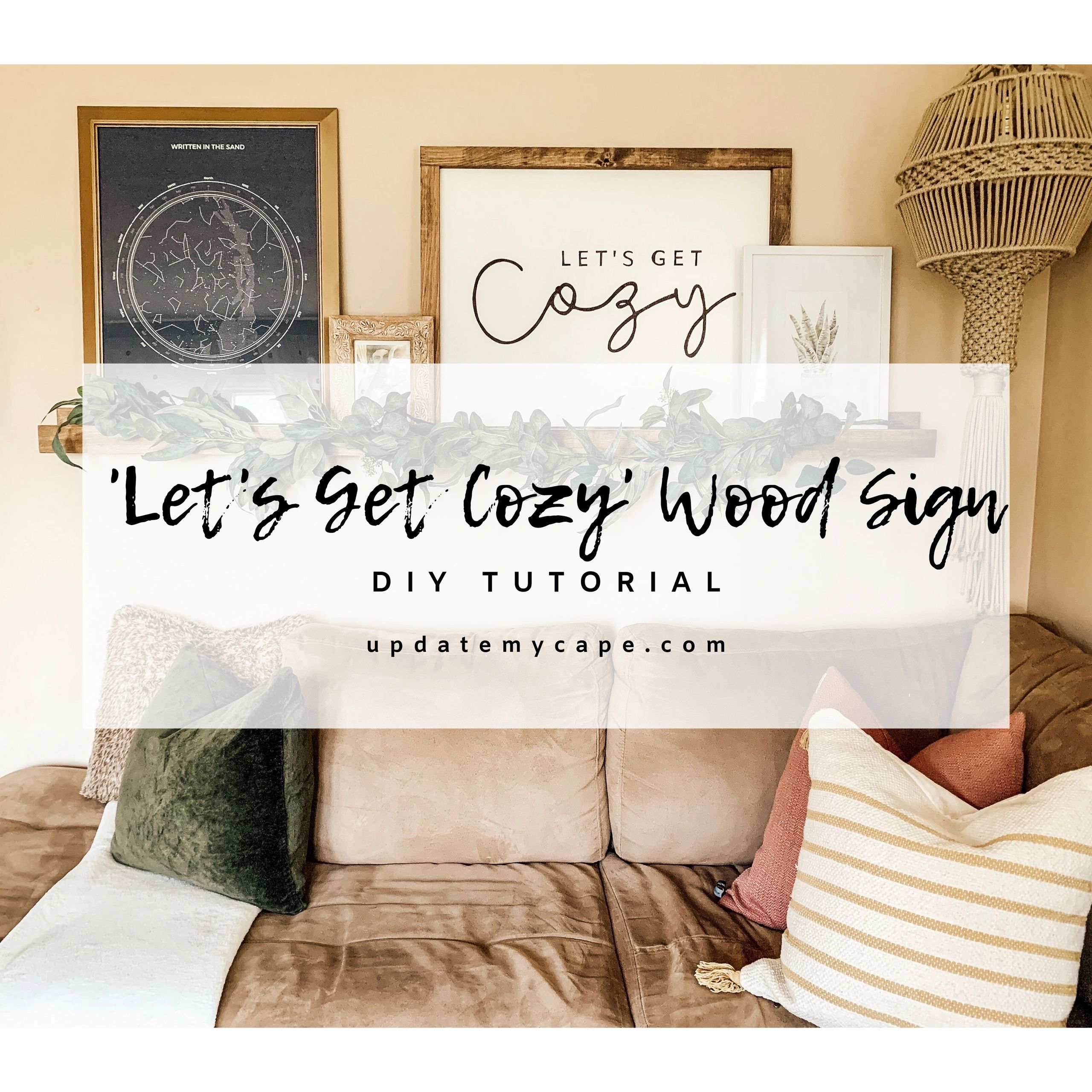 DIY 'Let's Get Cozy' Wood Sign
