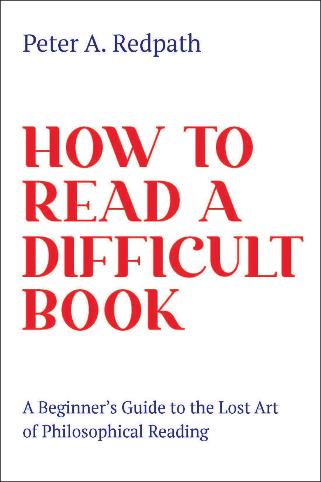 How To Read A Difficult Book