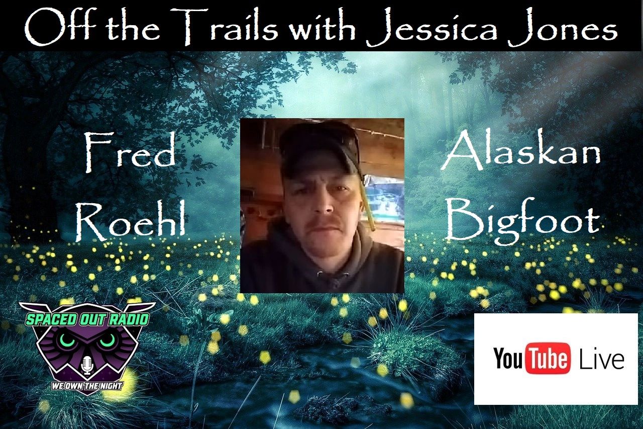 Fred Roehl - May 27th - Off the Trails