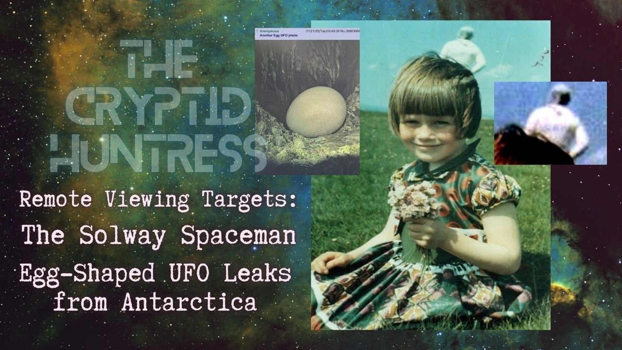 The Solway Spaceman & Egg-Shaped UFO Recovery in Antarctica