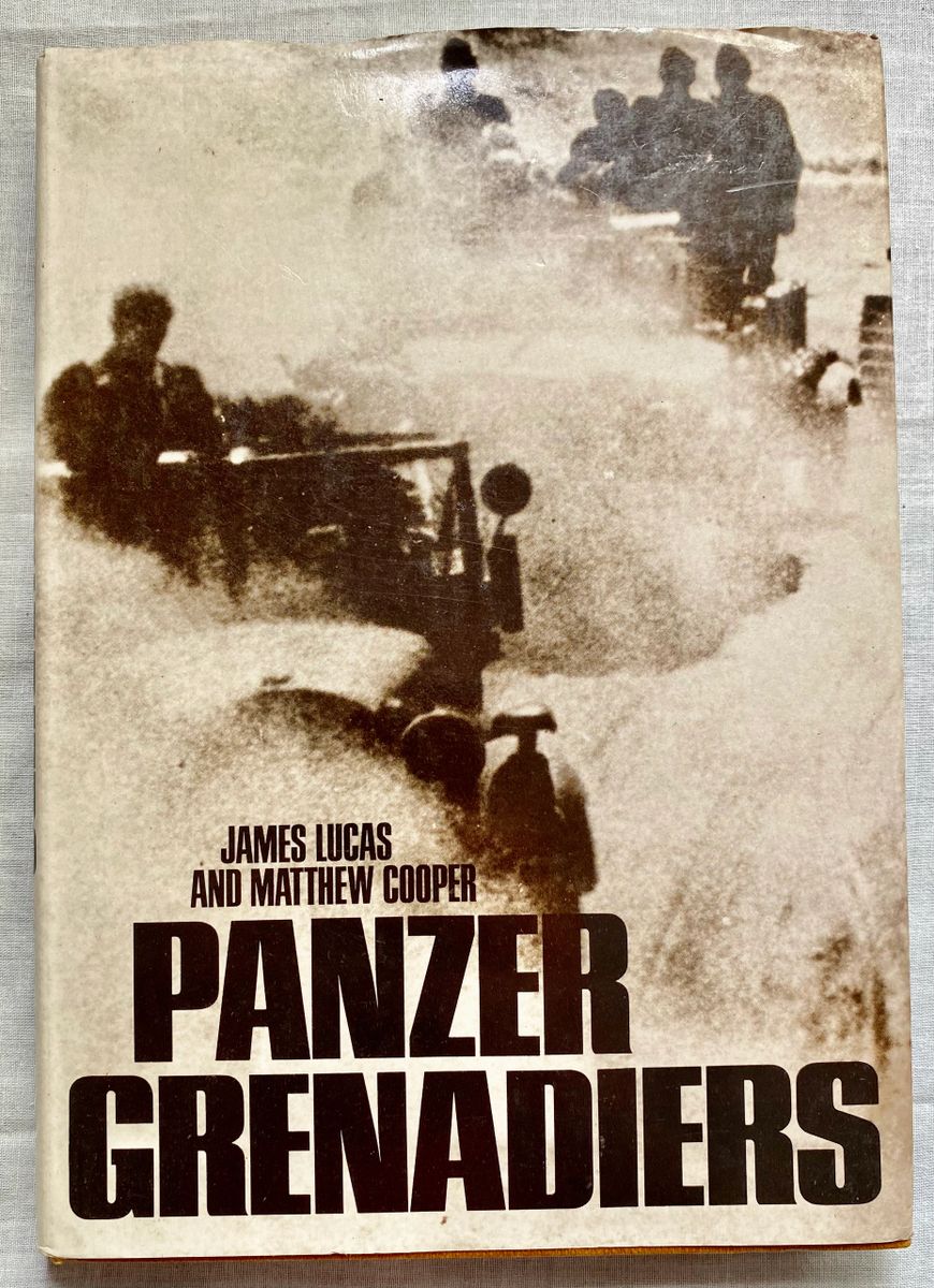 Panzer Grenadiers, James Lucas & Matthew Cooper, Book