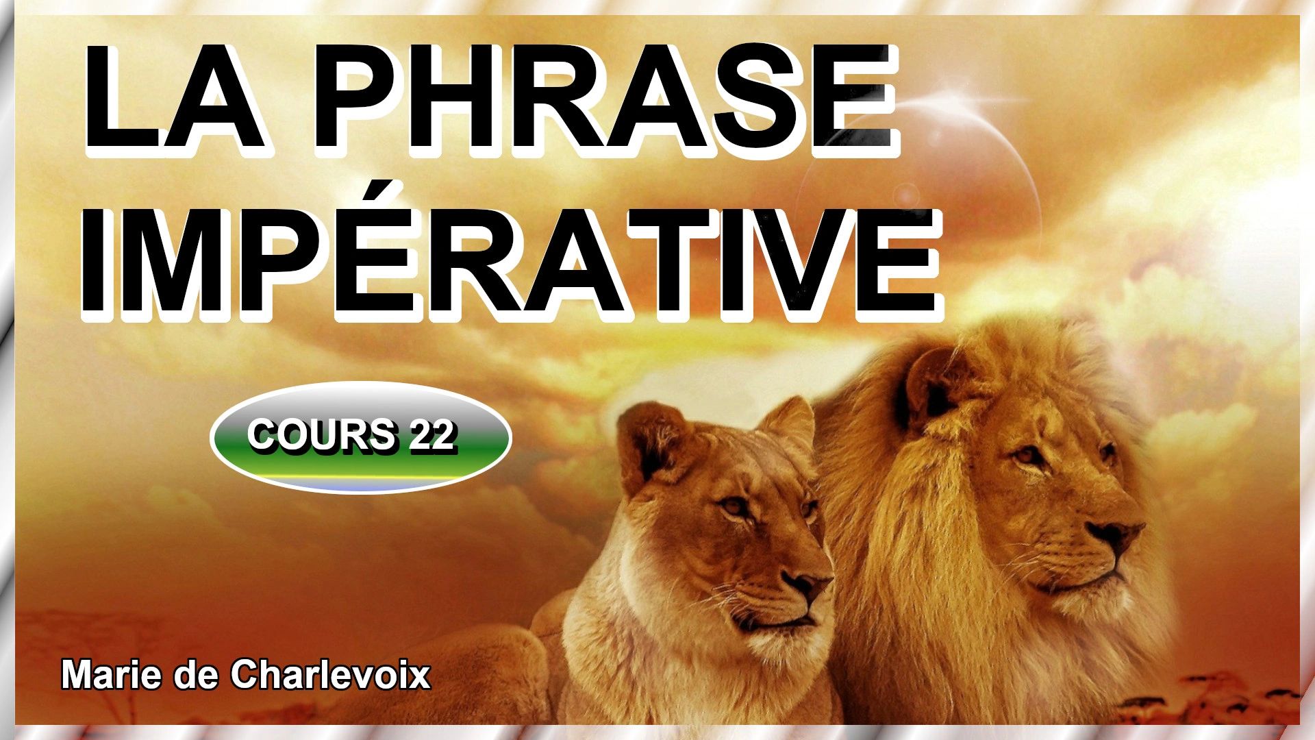 Maintenant, La phrase impérative