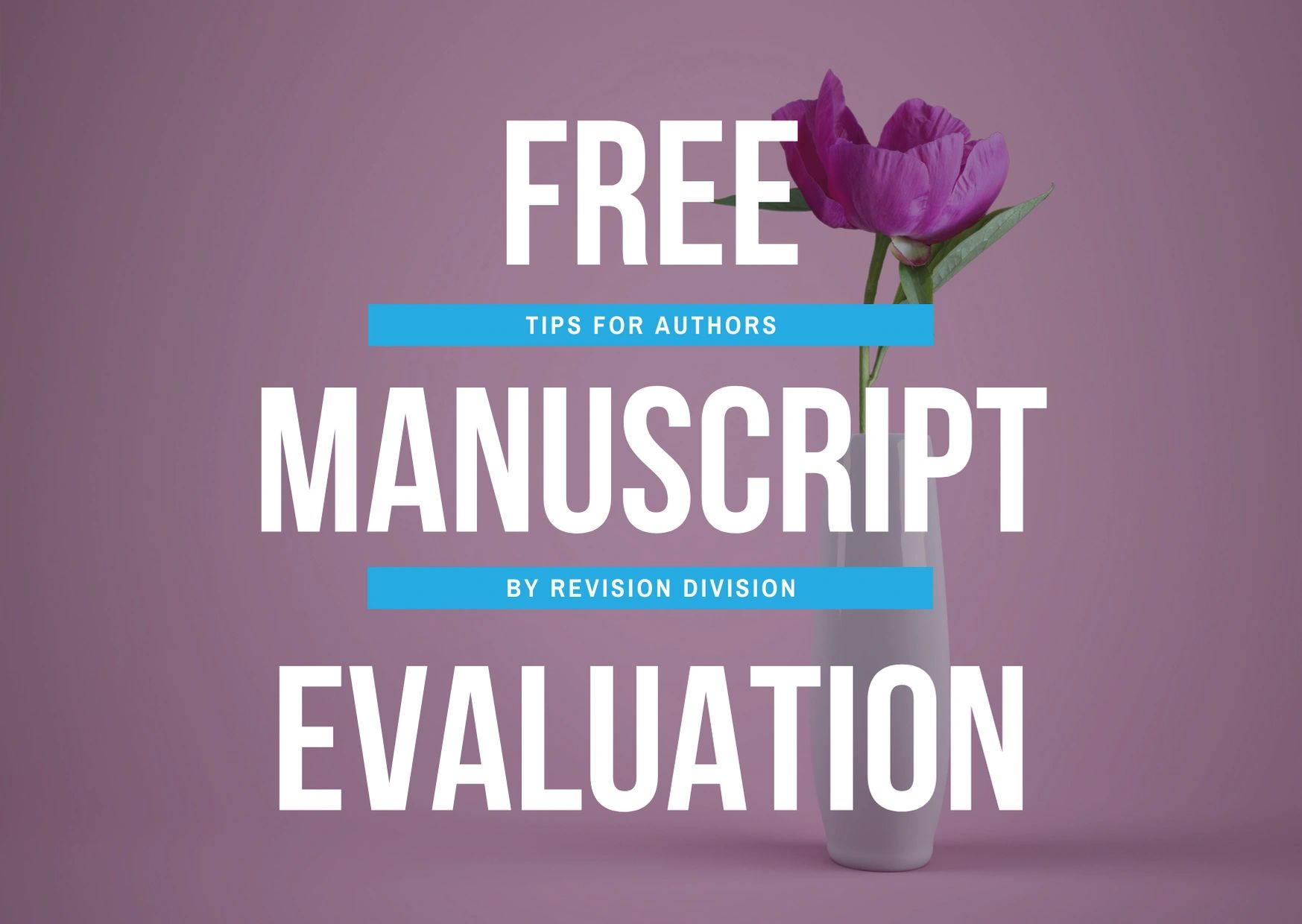 FREE Manuscript Evaluation