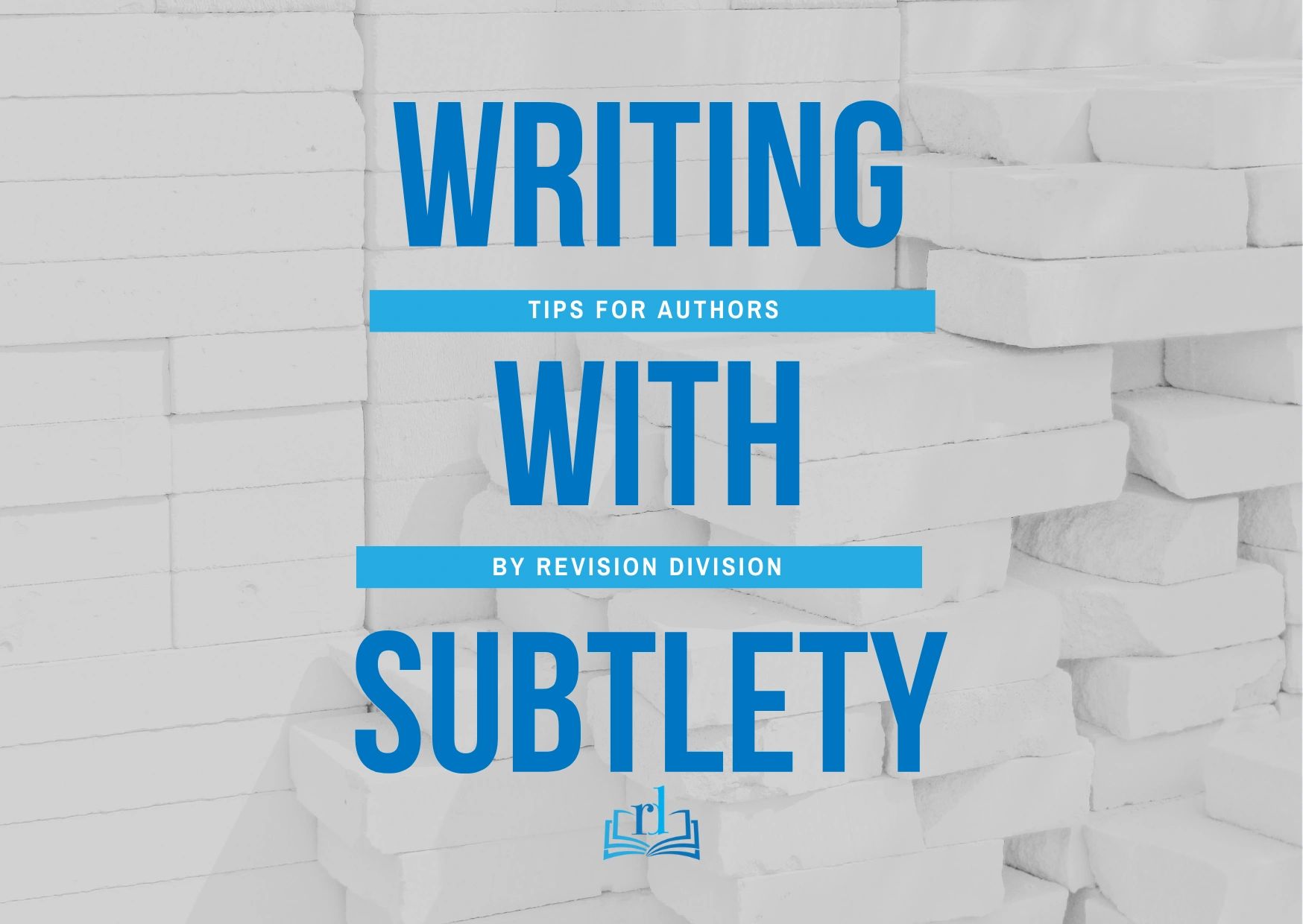 Writing with Subtlety