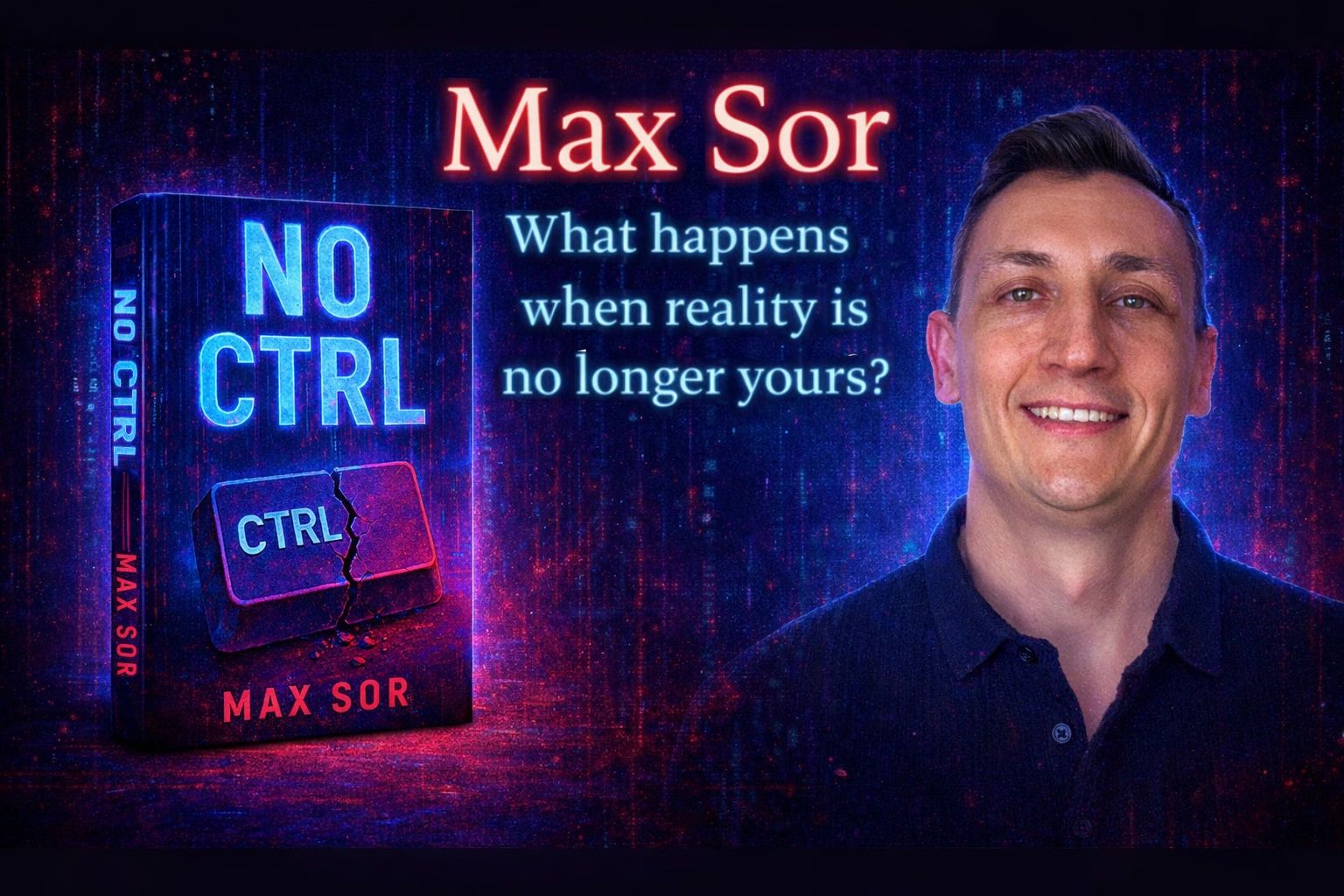 Max Sor: Science Fiction Author & Novelist