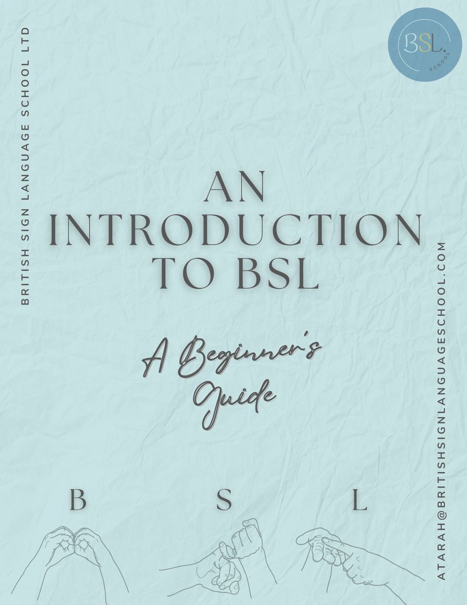 An Introduction to BSL - A Beginner's Guide