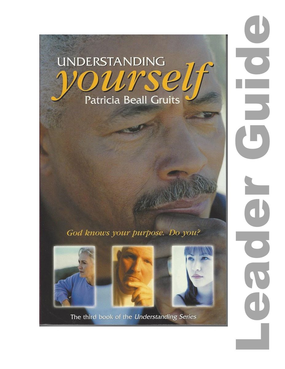 Understanding Yourself Leader Guide