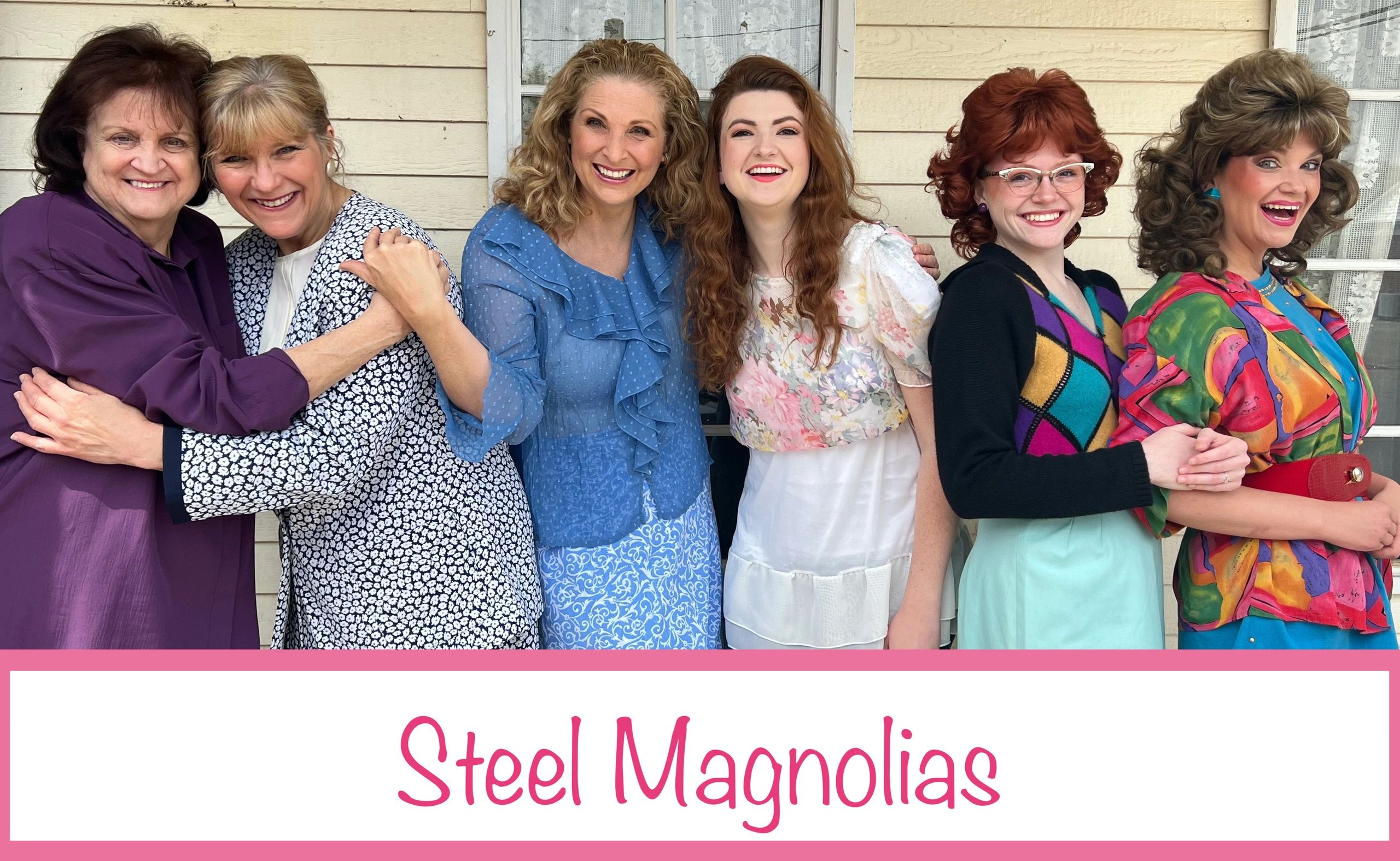 Steel Magnolias