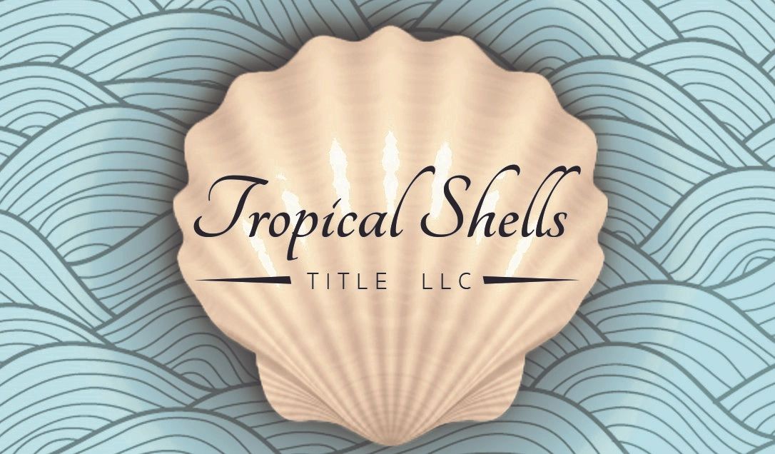 Tropical Shells Title LLC