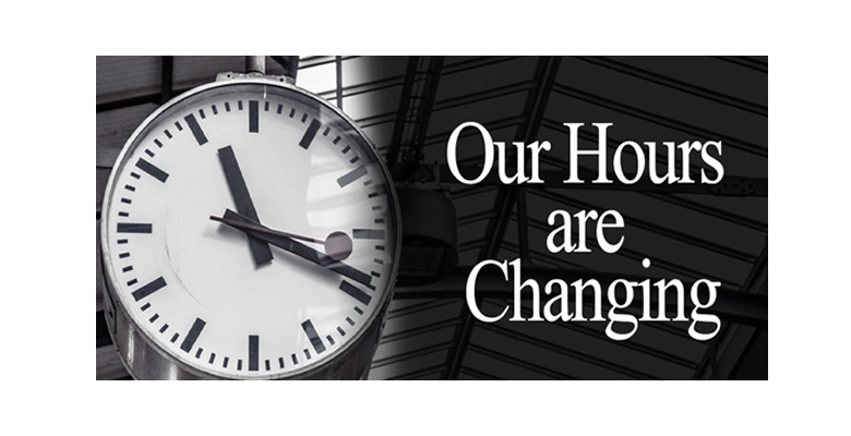 Our Hours are Changing