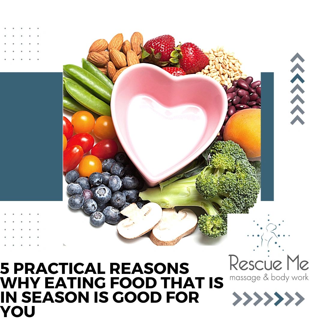5 Practical Reasons Why Eating Food in Season Is Good for You