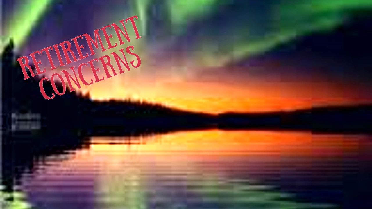 Retirement Concerns - Medicare Supplements, Medicare Advantage