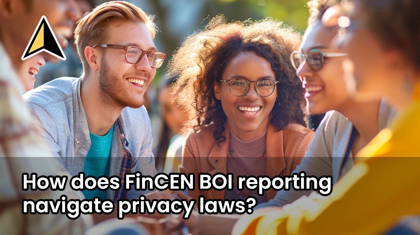 How does FinCEN BOI reporting navigate privacy laws?