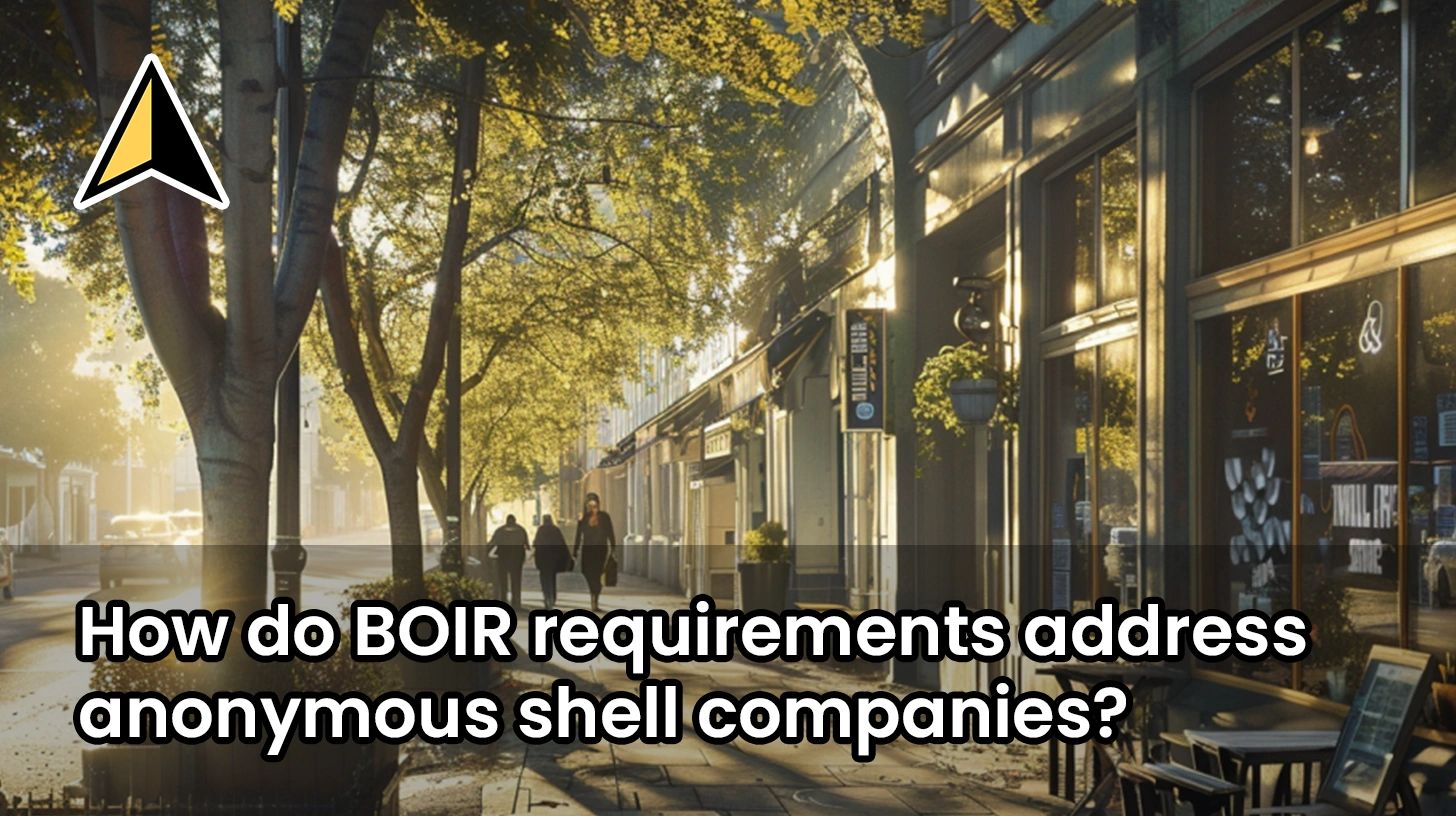 How do BOIR requirements address anonymous shell companies?