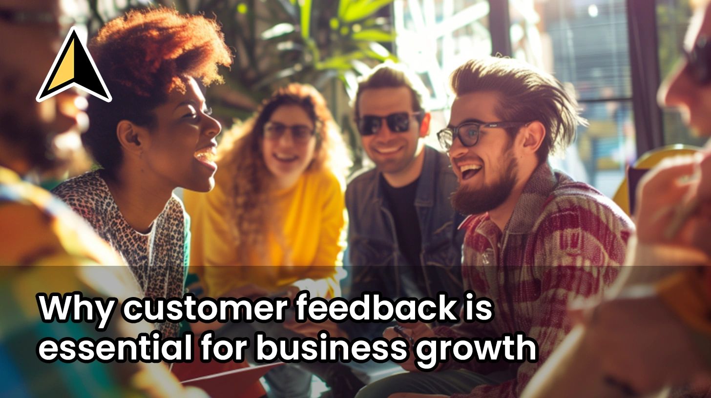 Why customer feedback is essential for business growth